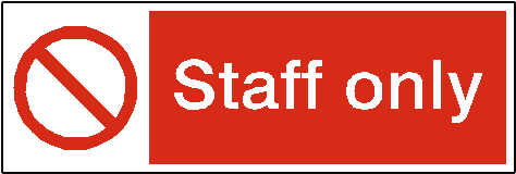 Download Staff Only Safety Sign - No Entry Text Png Clipart Png ...