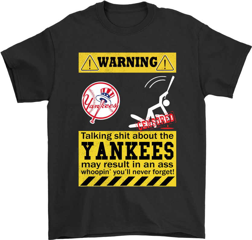 Download Dont Talking Shit About The New York Yankees Shirts - Logos ...
