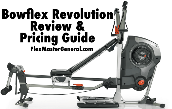 A Review And Buying Guide For The Bowflex Revolution - Bowflex ...