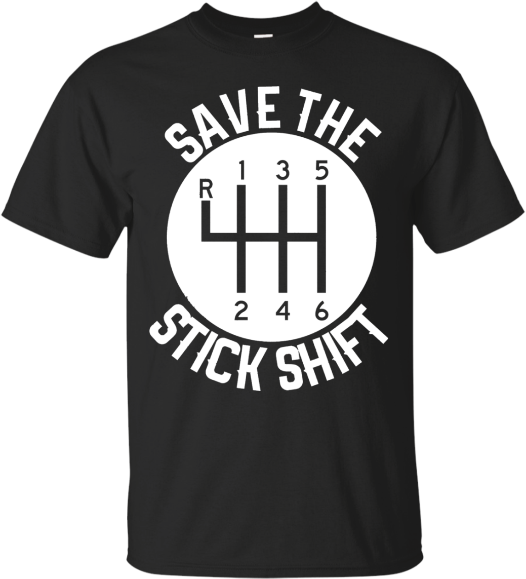 Download Funny Save Stick Shift T-shirt Car Manual Shift Mechanic ...