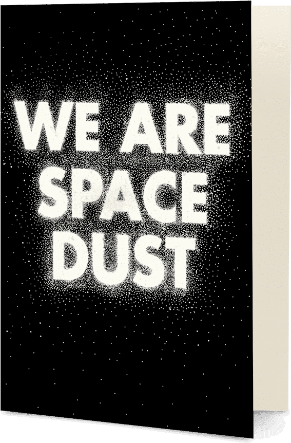 Download Dailyobjects We Are Space Dust A5 Greeting Card Buy - Poster ...