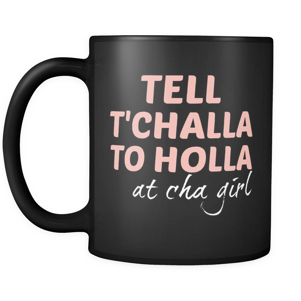 Tell T'challa To Holla At Cha Girl Mug - Funny Guitar Quotes Clipart ...