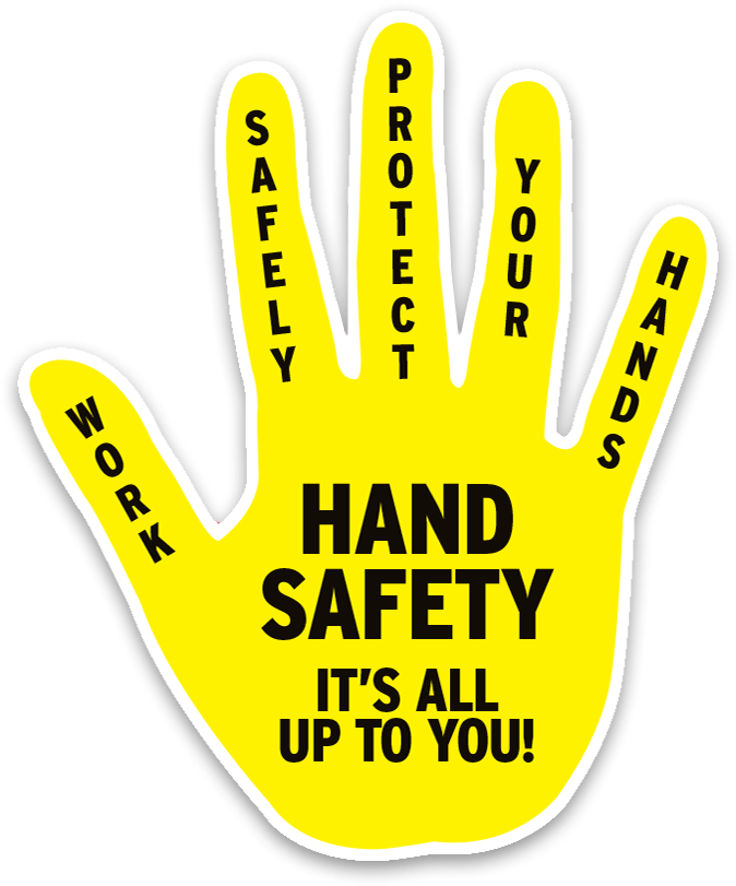 Download Hand Safety Sticker - Safety Slogan Clipart Png Download - PikPng