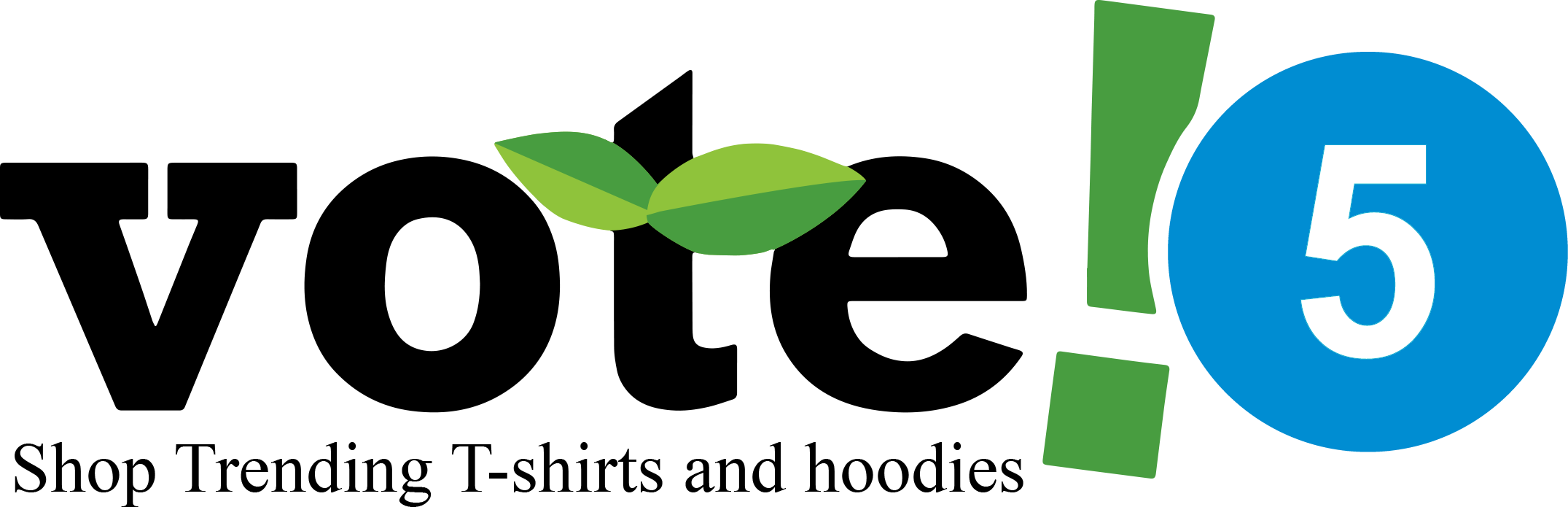 Vote 5 Shirt - Graphic Design Clipart - Large Size Png Image - PikPng