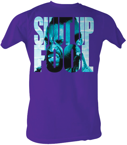 Shut Up Fool Male T-shirt - Active Shirt Clipart - Large Size Png Image ...