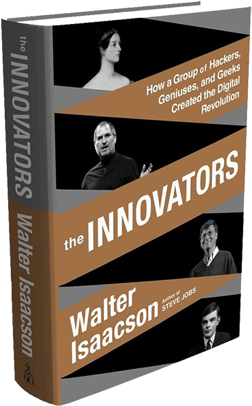 Walter Isaacson's Latest Book 'the Innovators' Covers - Innovators How ...