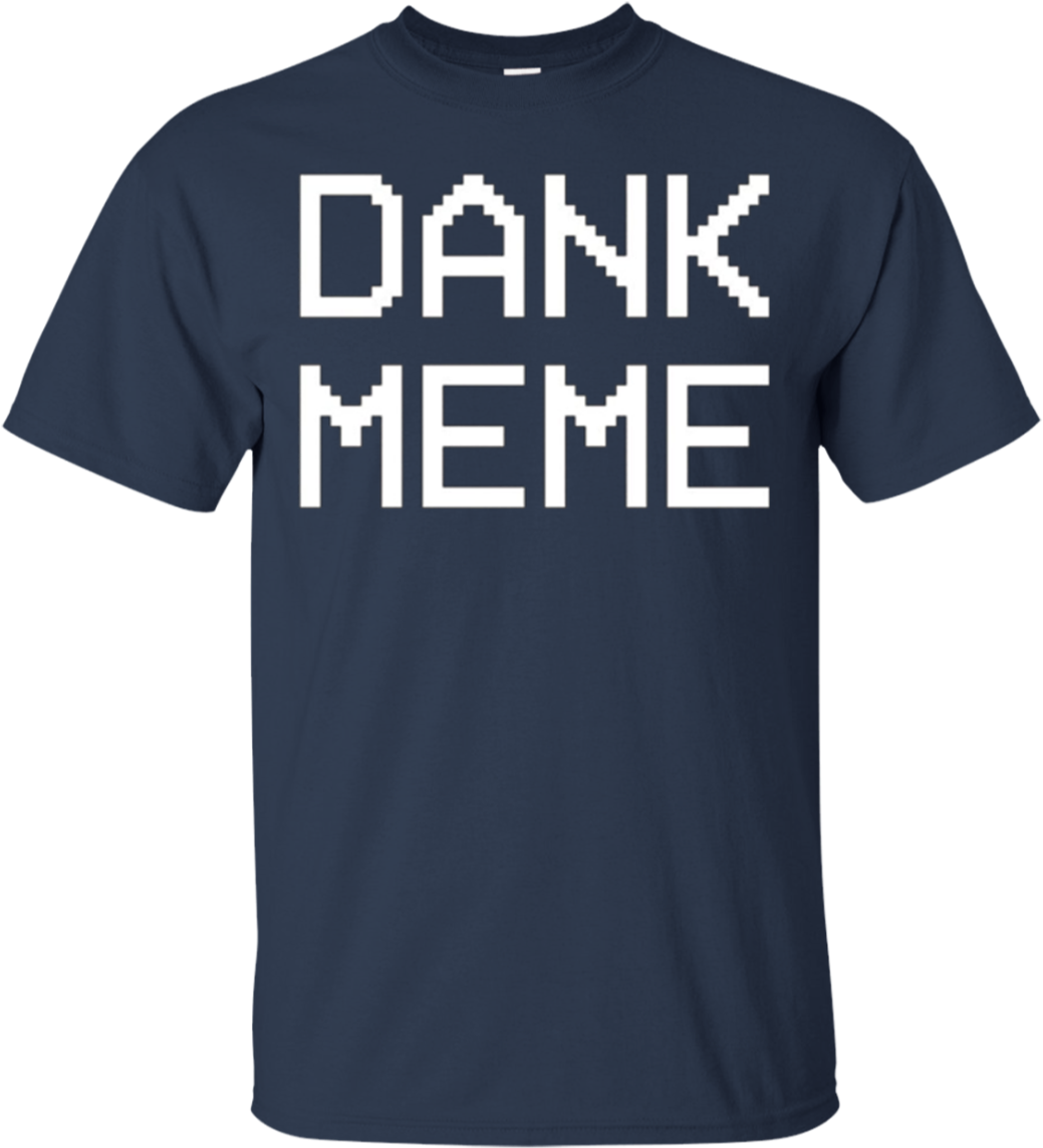 Dank Meme Shirt - Nike T Shirt Clipart - Large Size Png Image - PikPng