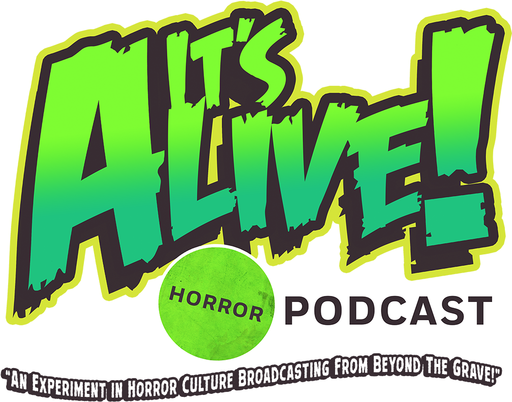 It's Alive Horror Podcast - Graphic Design Clipart - Large Size Png ...