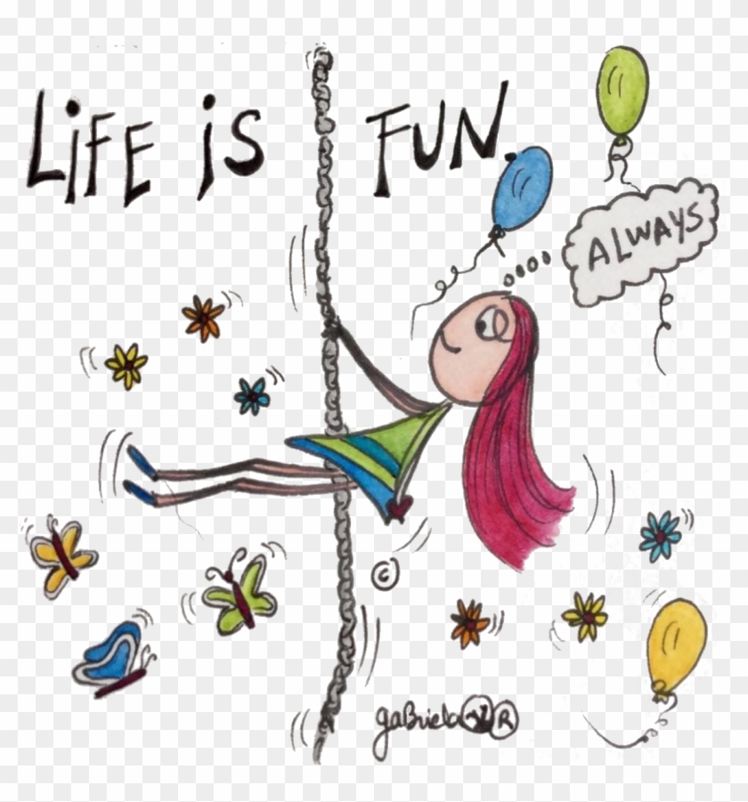 Life Is Fun - Cartoon Clipart (#231260) - PikPng