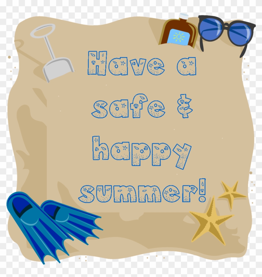 Download Summer Clipart Safety - Have A Fun And Safe Summer - Png ...