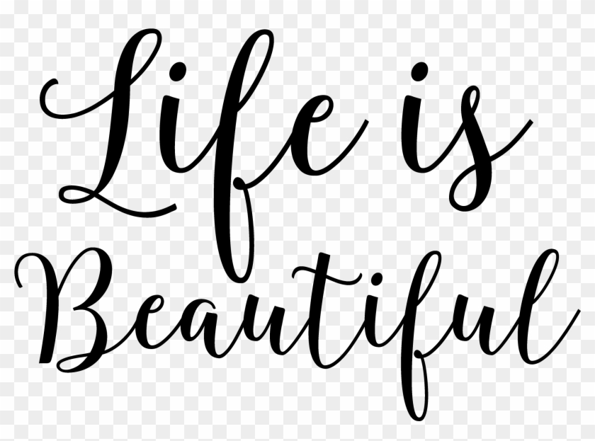 Life Png Picture - Calligraphy Clipart (#2771933) - PikPng