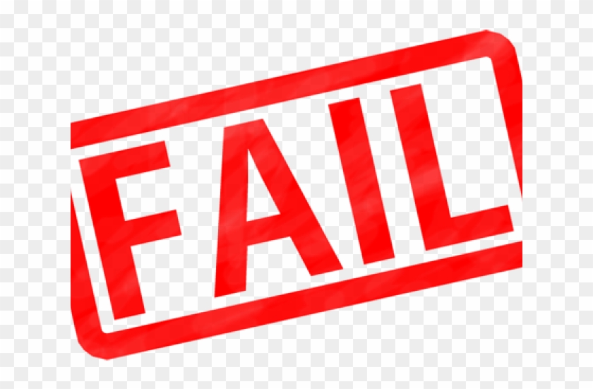 Download Fail Clipart Transparent - Png Download Png Download - PikPng