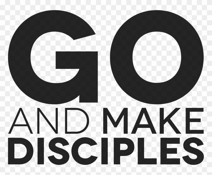 Com Go And Make Disciples Pluspng - Go And Make Disciples Png Clipart ...