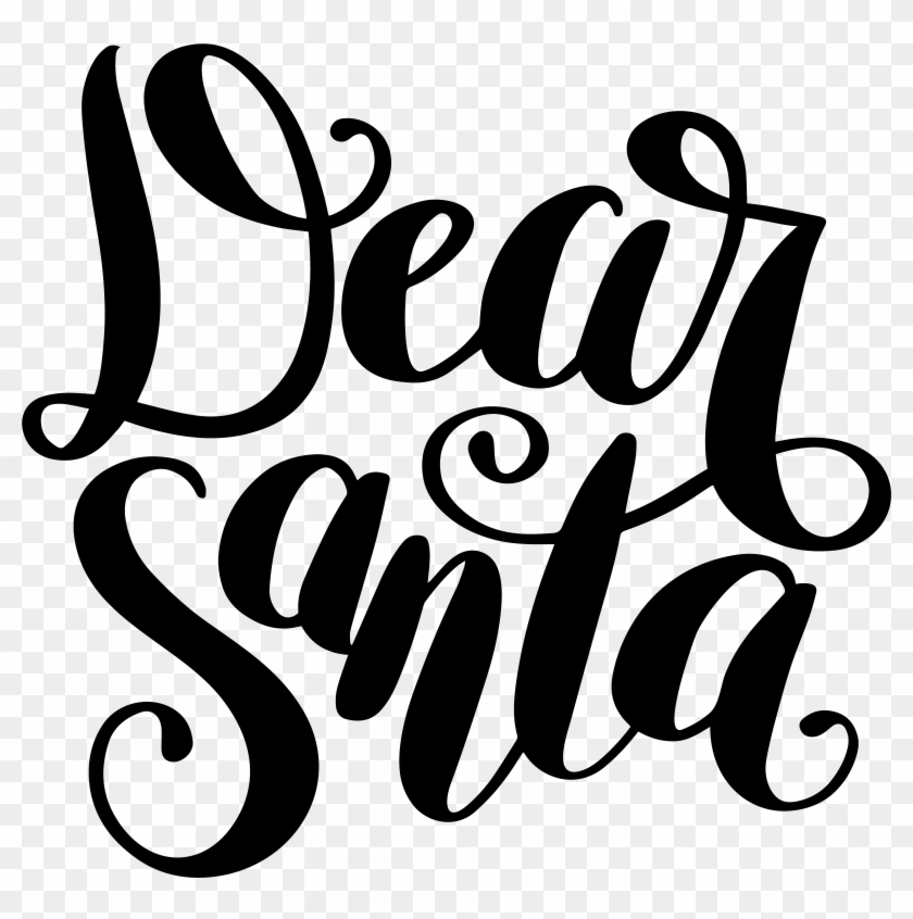 Dear Santa Png Clipart (#3727642) - PikPng