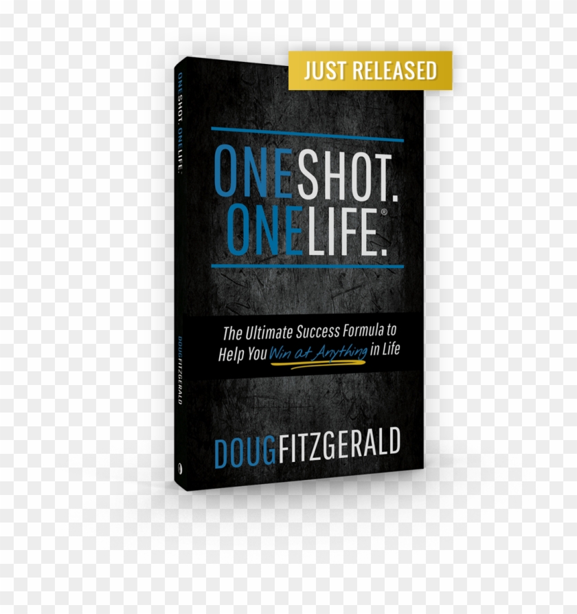 Oneshot - Onelife - ® - One Life One Shot Clipart (#4370803) - PikPng