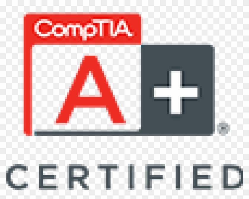 Comptia A - Comptia A+ Certified Clipart (#4454933) - PikPng