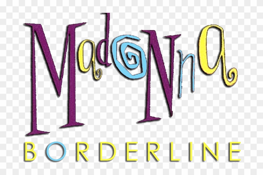 Borderline - Logo - Madonna Borderline Font Clipart (#4932420) - PikPng