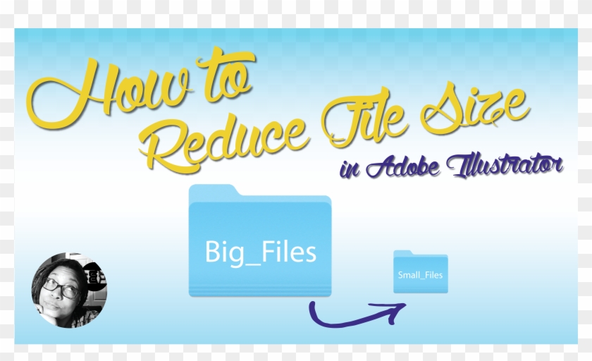 My Top Five Methods To Reduce File Sizes In Adobe Illustrator ...