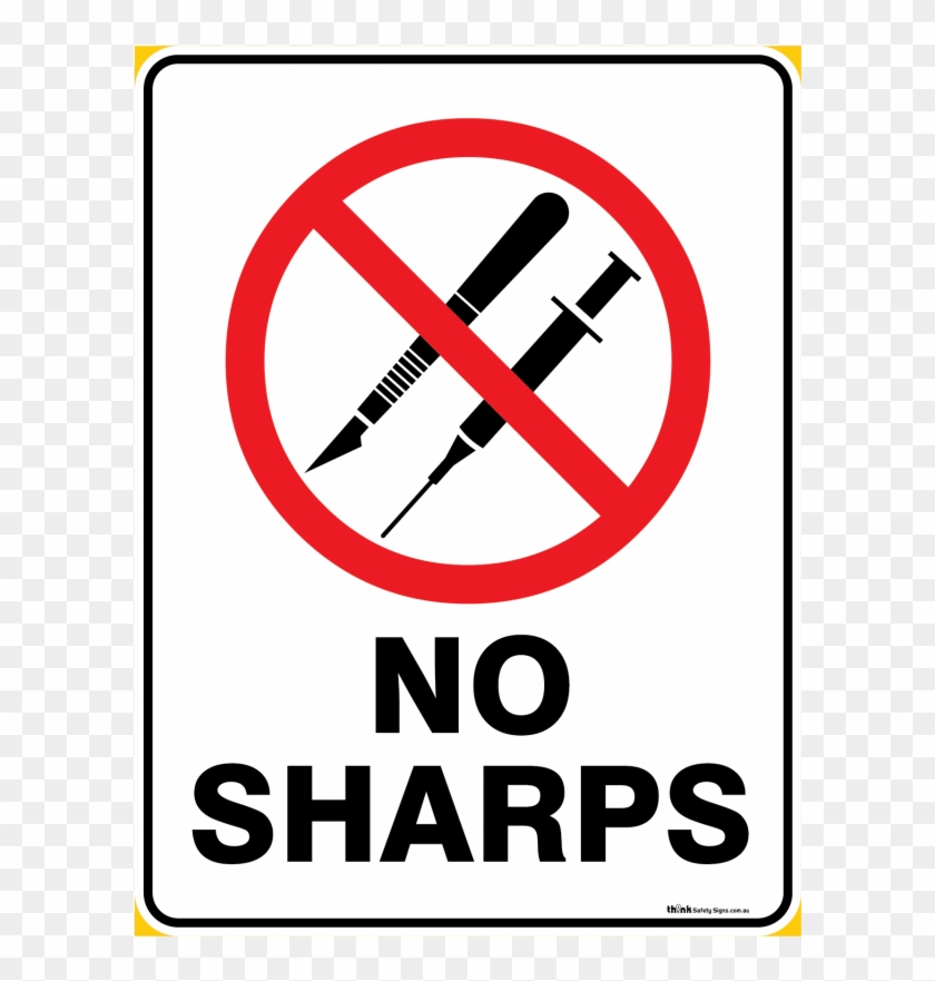 Prohibition No Sharps - No Sharps Sign Clipart (#5791033) - PikPng