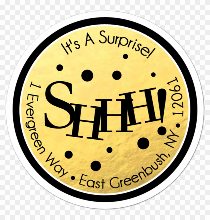 Download Shhh Surprise Faux Gold Foil Personalized Sticker - World Soil ...