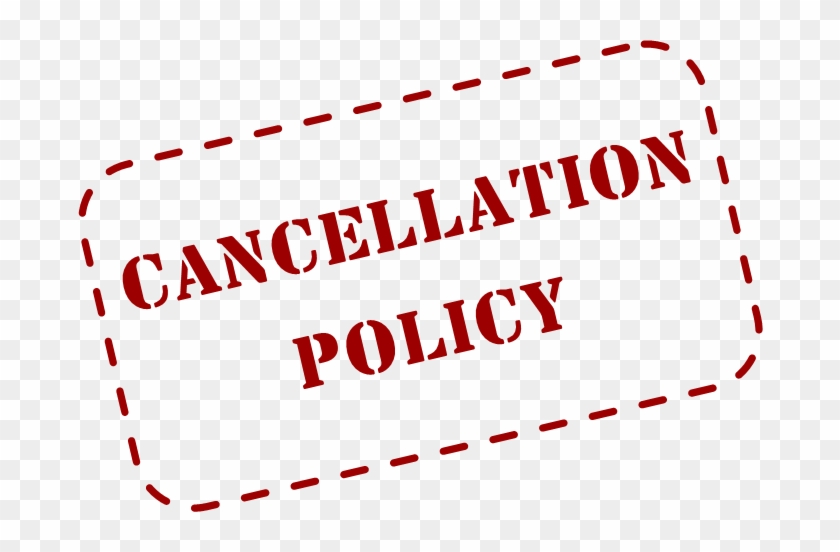 Download Cancellation Policy - No Cancellation Policy Clipart Png ...